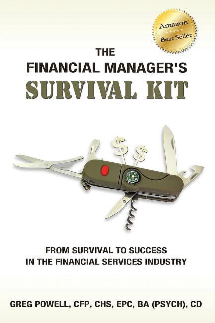 The Financial Manager's Survival Kit: From Survival to Success in the ...