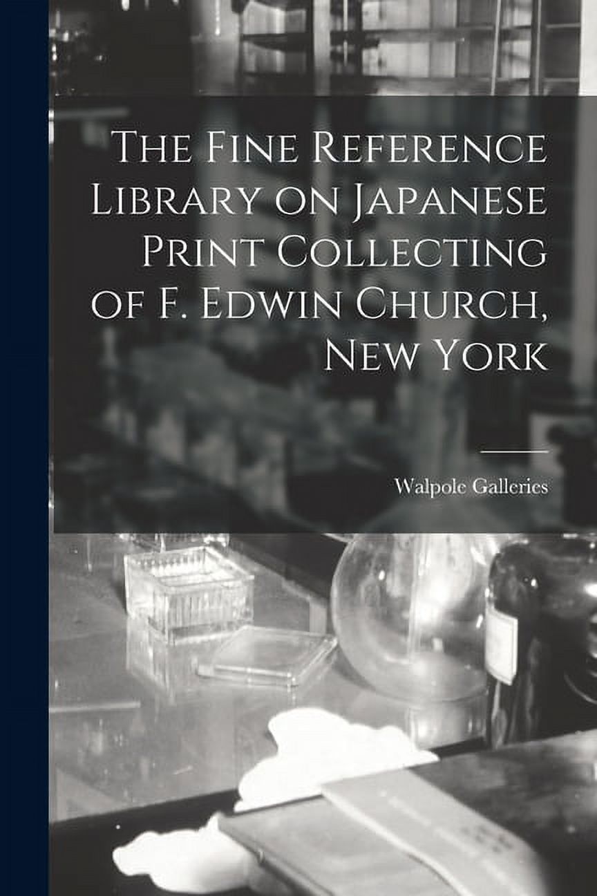 The Fine Reference Library on Japanese Print Collecting of F. Edwin ...
