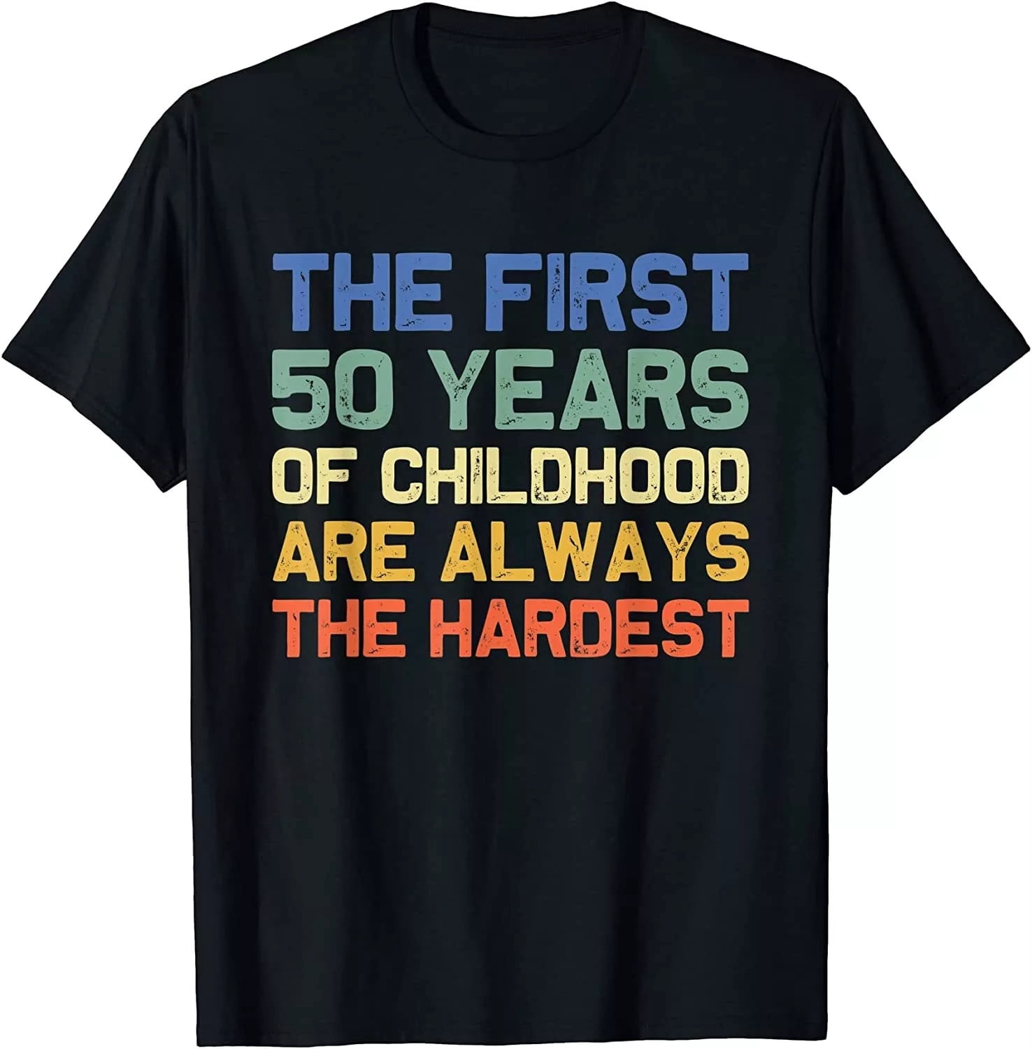 The First 50 Years Hardest Old 50th Birthday T-Shirt - Walmart.com
