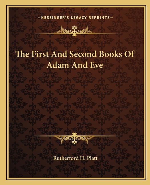 The First And Second Books Of Adam And Eve (Paperback) - Walmart.com