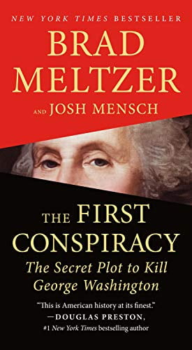 Pre-Owned The First Conspiracy: The Secret Plot to Kill George ...