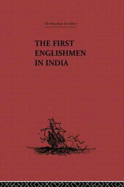 Pre-Owned The First Englishmen in India: Letters and Narratives of ...