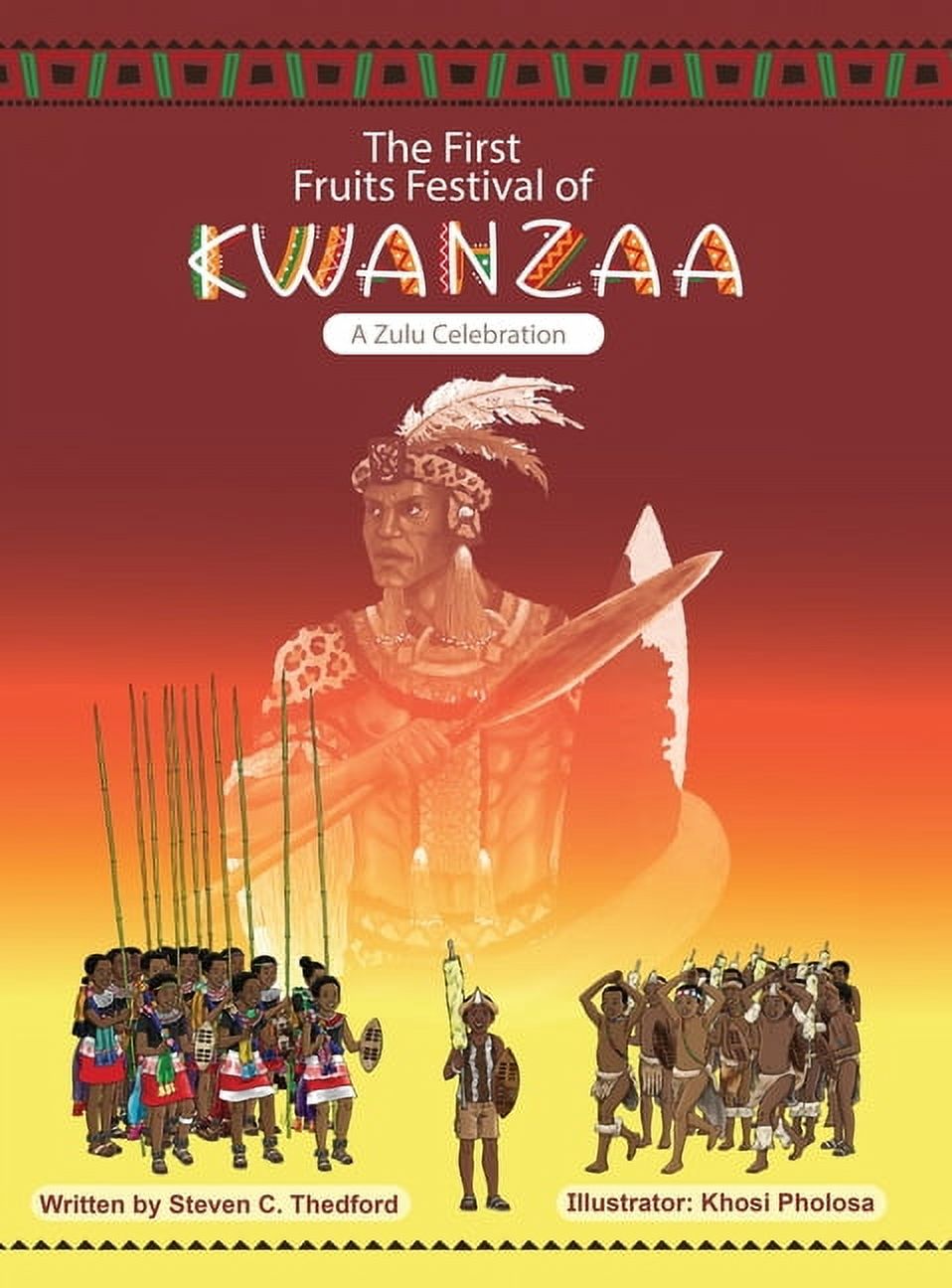 The First Fruits Festival of Kwanzaa ( A Zulu Celebration), (Hardcover ...