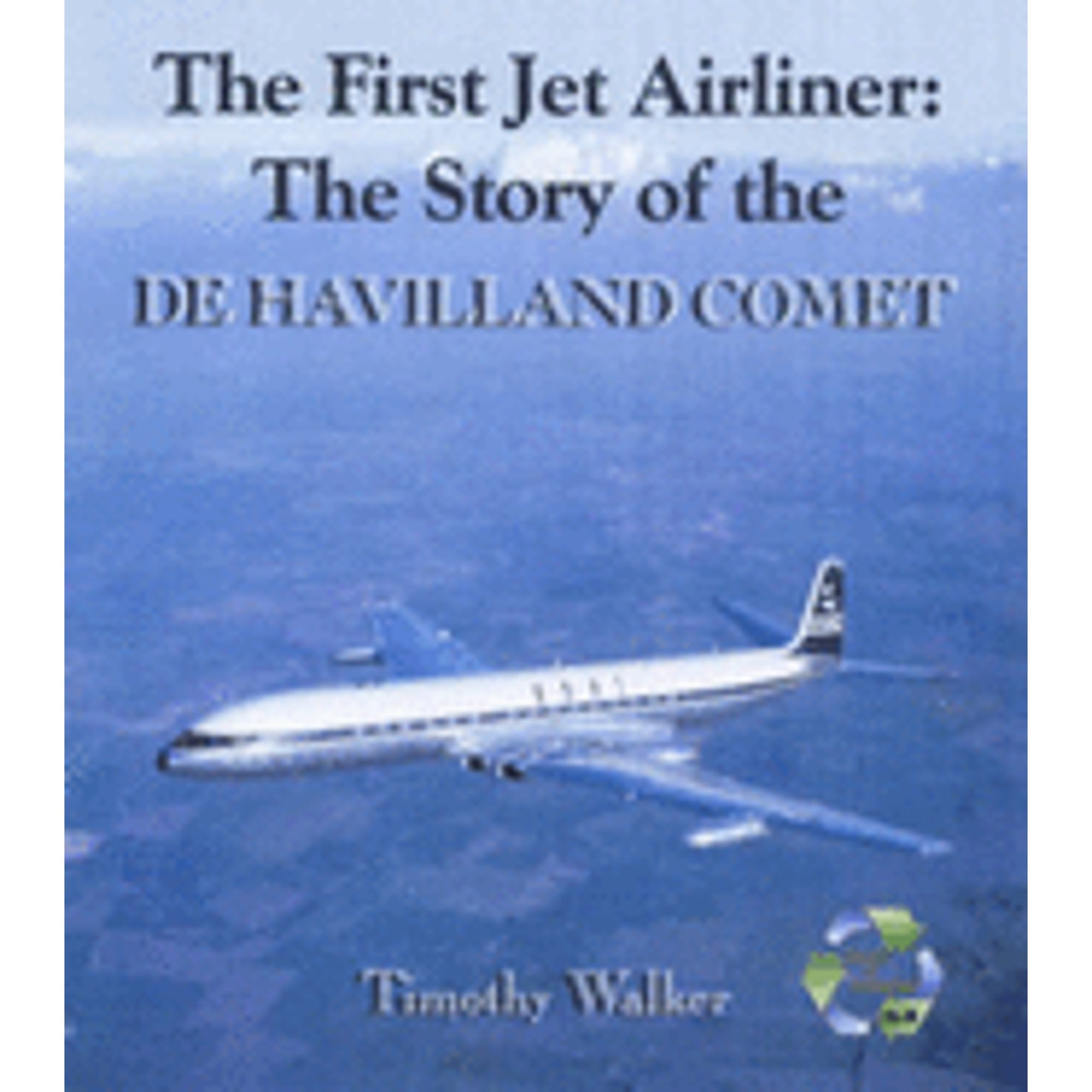 Pre-Owned The First Jet Airliner: The Story of the De Havilland Comet ...