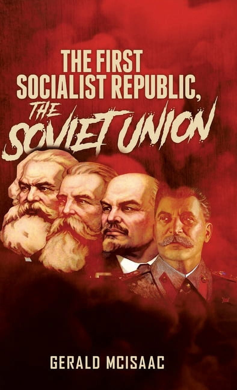 The First Socialist Republic, The Soviet Union, (Hardcover) - Walmart ...