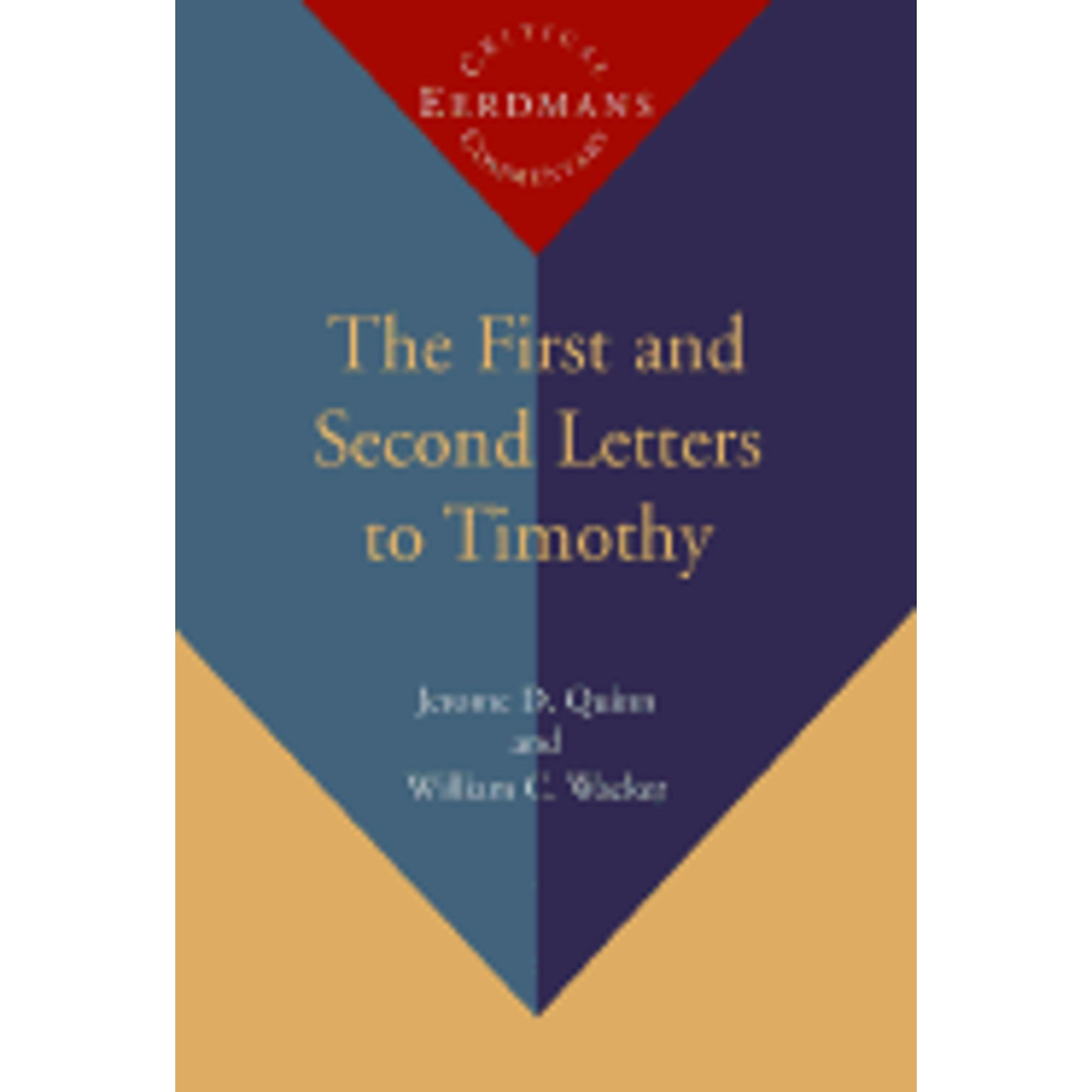 Pre-Owned The First and Second Letters to Timothy (Hardcover ...