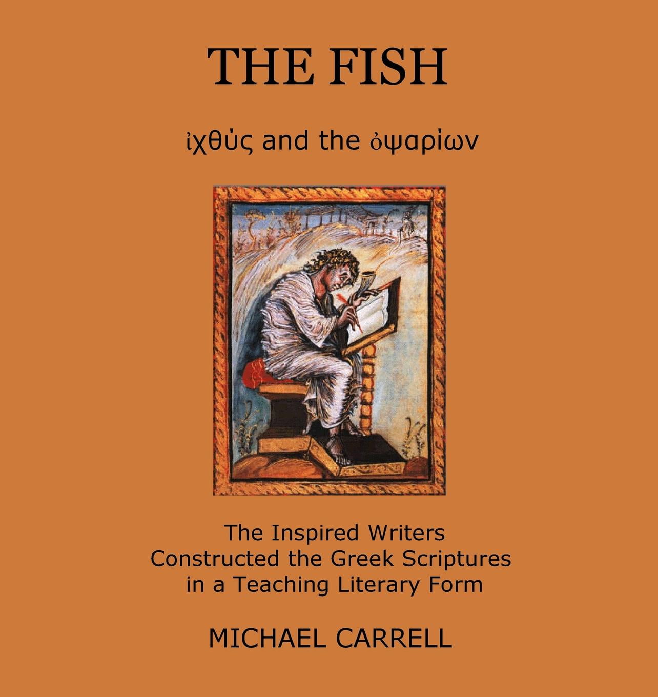 The Fish the Ichthus and the Opsarion (Paperback) - Walmart.com