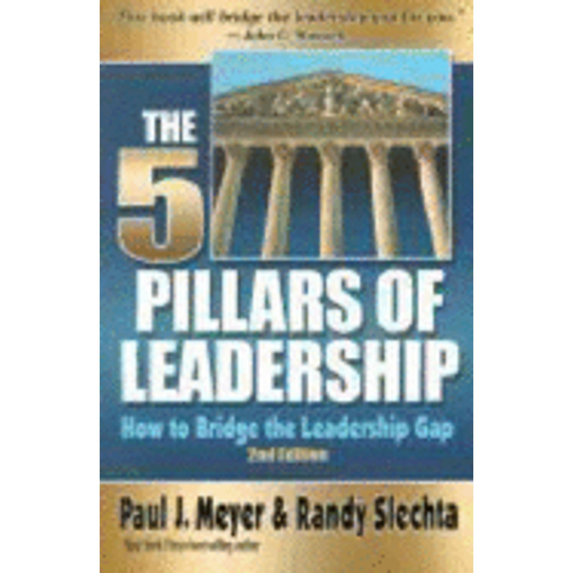 Pre-Owned The Five Pillars of Leadership: How to Bridge the Leadership ...