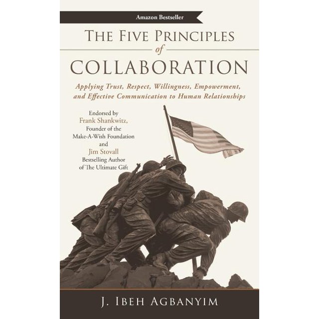 The Five Principles of Collaboration: Applying Trust, Respect ...