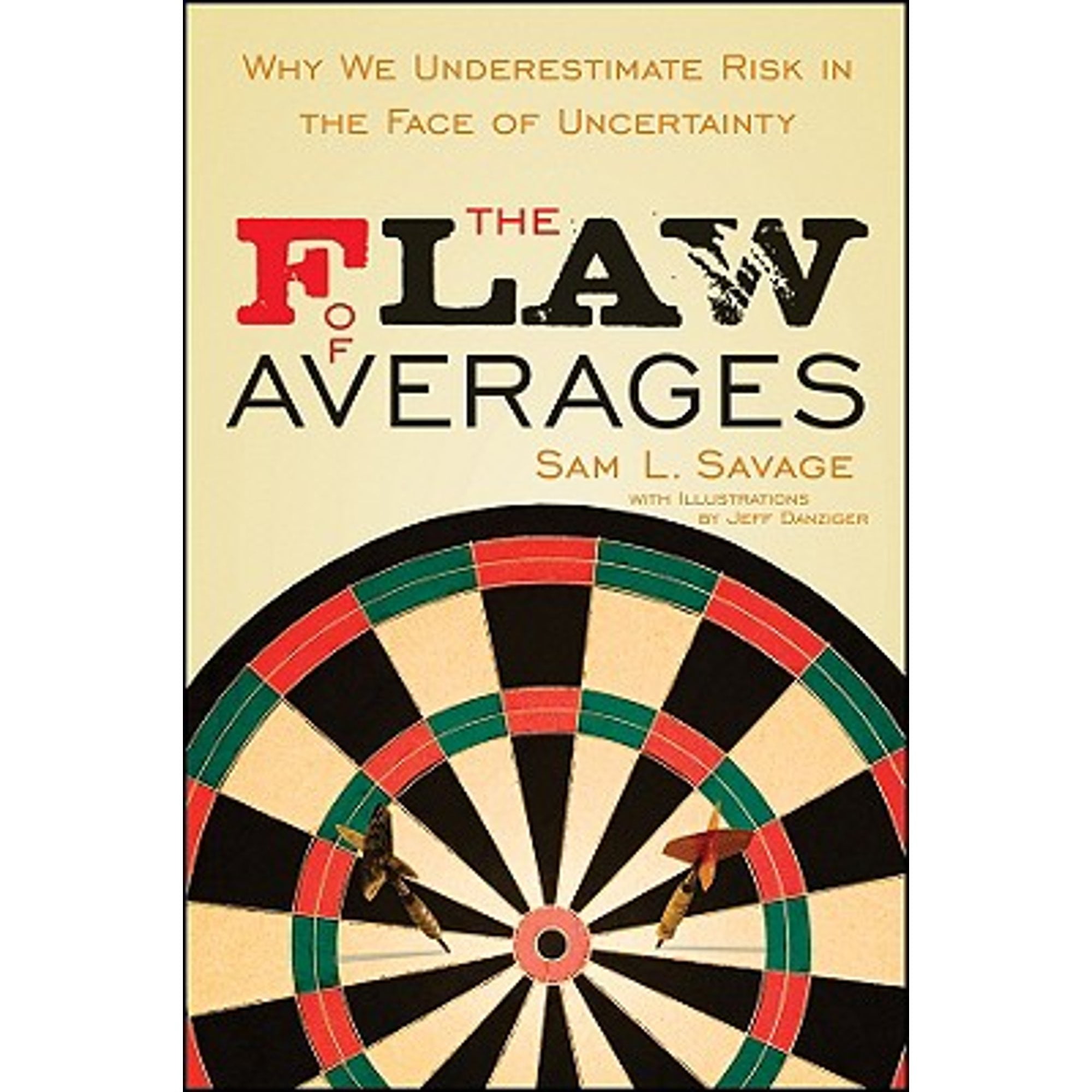 Pre-Owned The Flaw of Averages: Why We Underestimate Risk in the Face ...