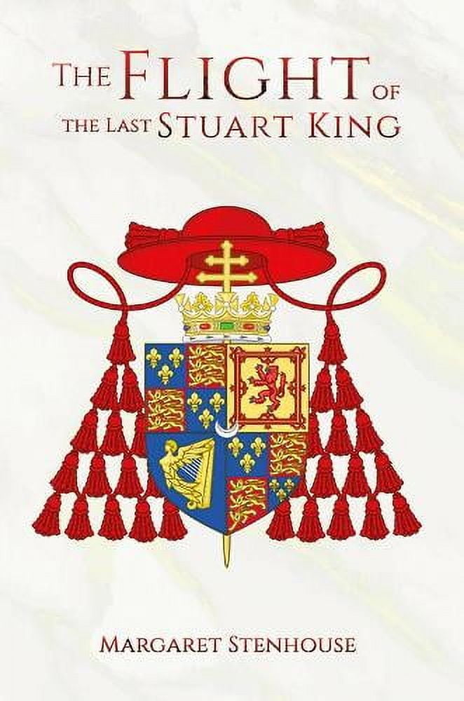The Flight of the Last Stuart King (Paperback) - Walmart.com