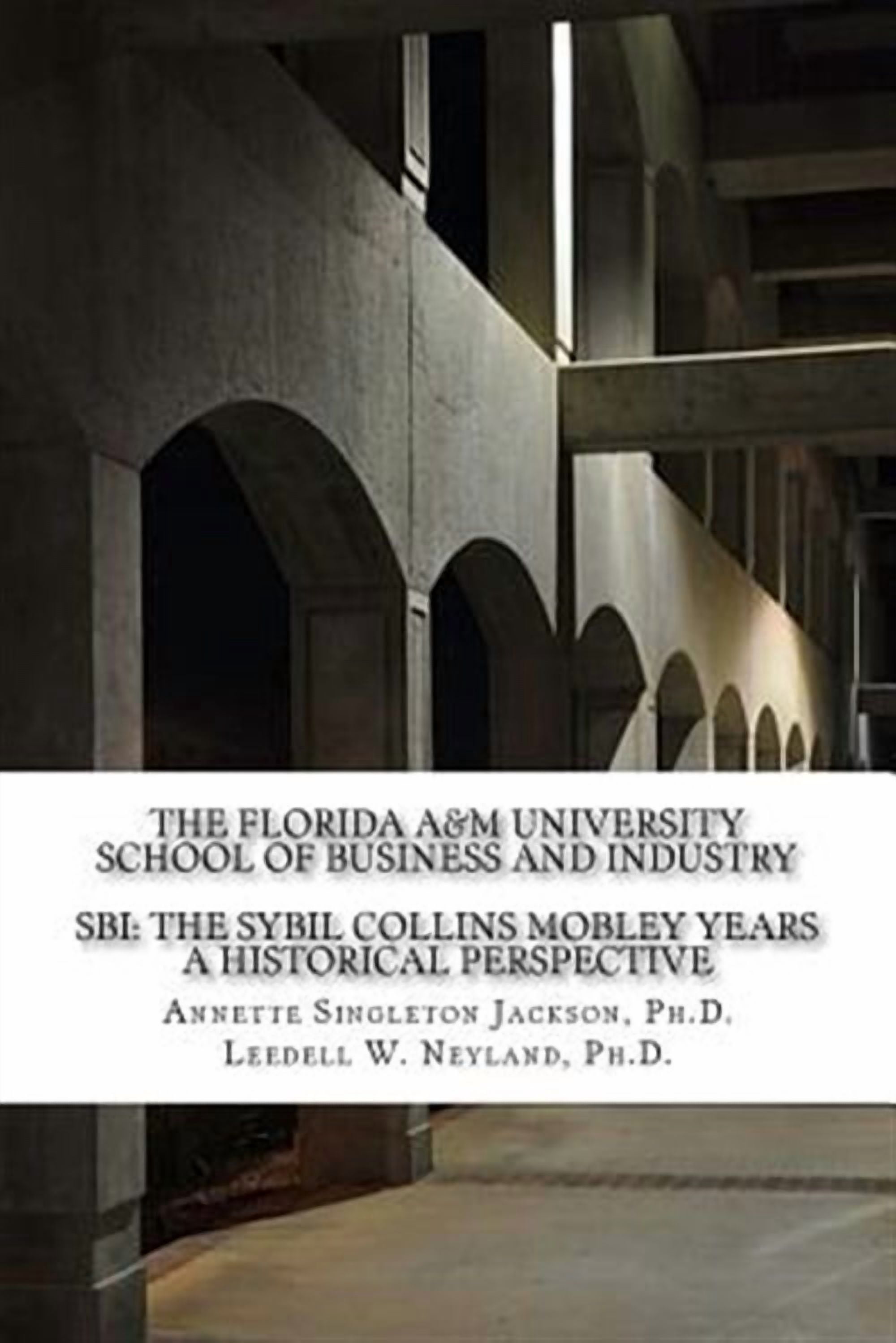 The Florida A&M University School of Business and Industry: SBI: The ...