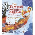 The Flying Machine of Dreams: Come Aboard for a Magical Poetry Ride ...