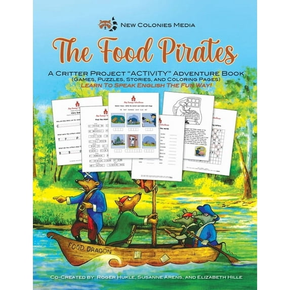 The Food Pirates - A Critter Kids "ACTIVITY" Adventure Book, (Paperback ...