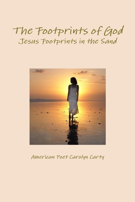 The Footprints of God Jesus Footprints in the Sand (Paperback ...