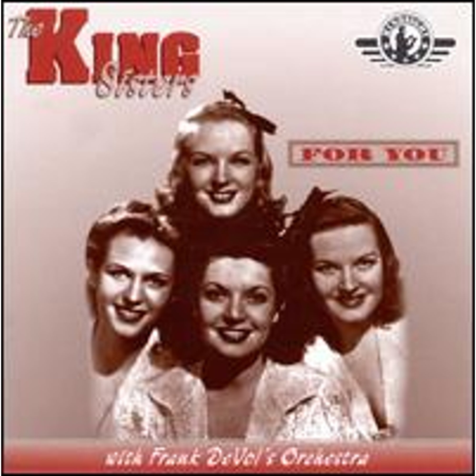Pre-Owned The For You: Uncollected King Sisters (1947) (CD 0014921016828) by The King Sisters ...