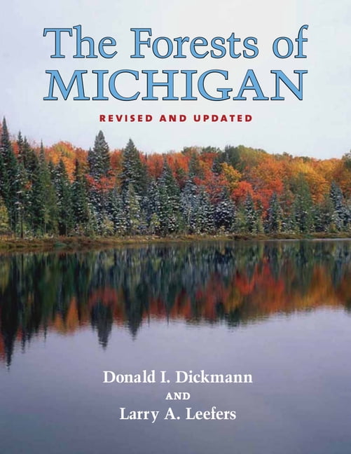 The Forests of Michigan, Revised Ed., (Paperback) - Walmart.com