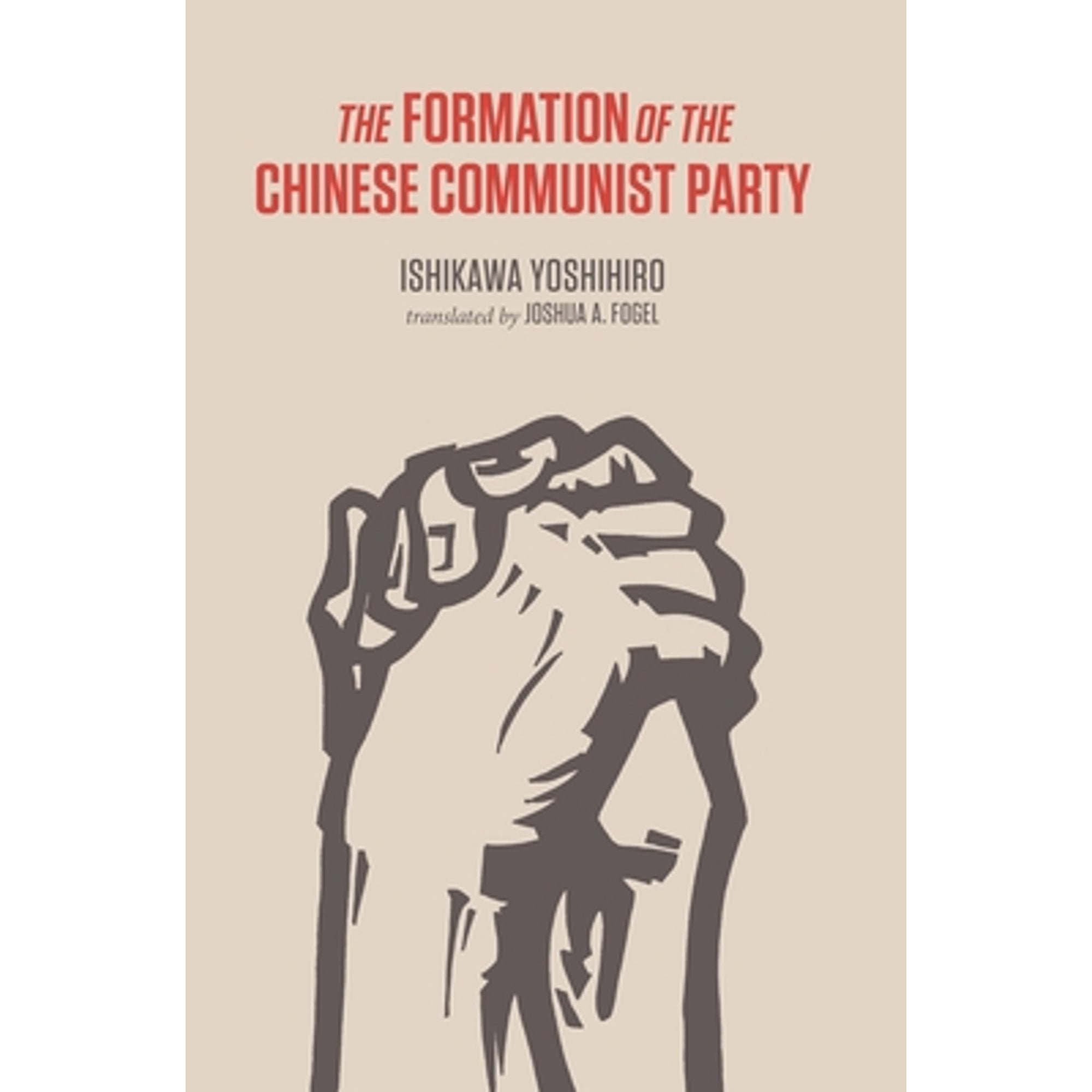 Pre-Owned The Formation of the Chinese Communist Party (Hardcover ...