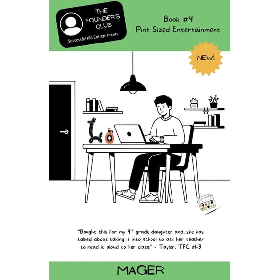 The Founder's Club: Successful Kid Entre Pint Sized Entertainment, Book ...