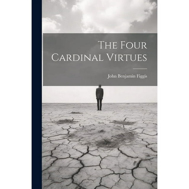 The Four Cardinal Virtues (Paperback) - Walmart.com