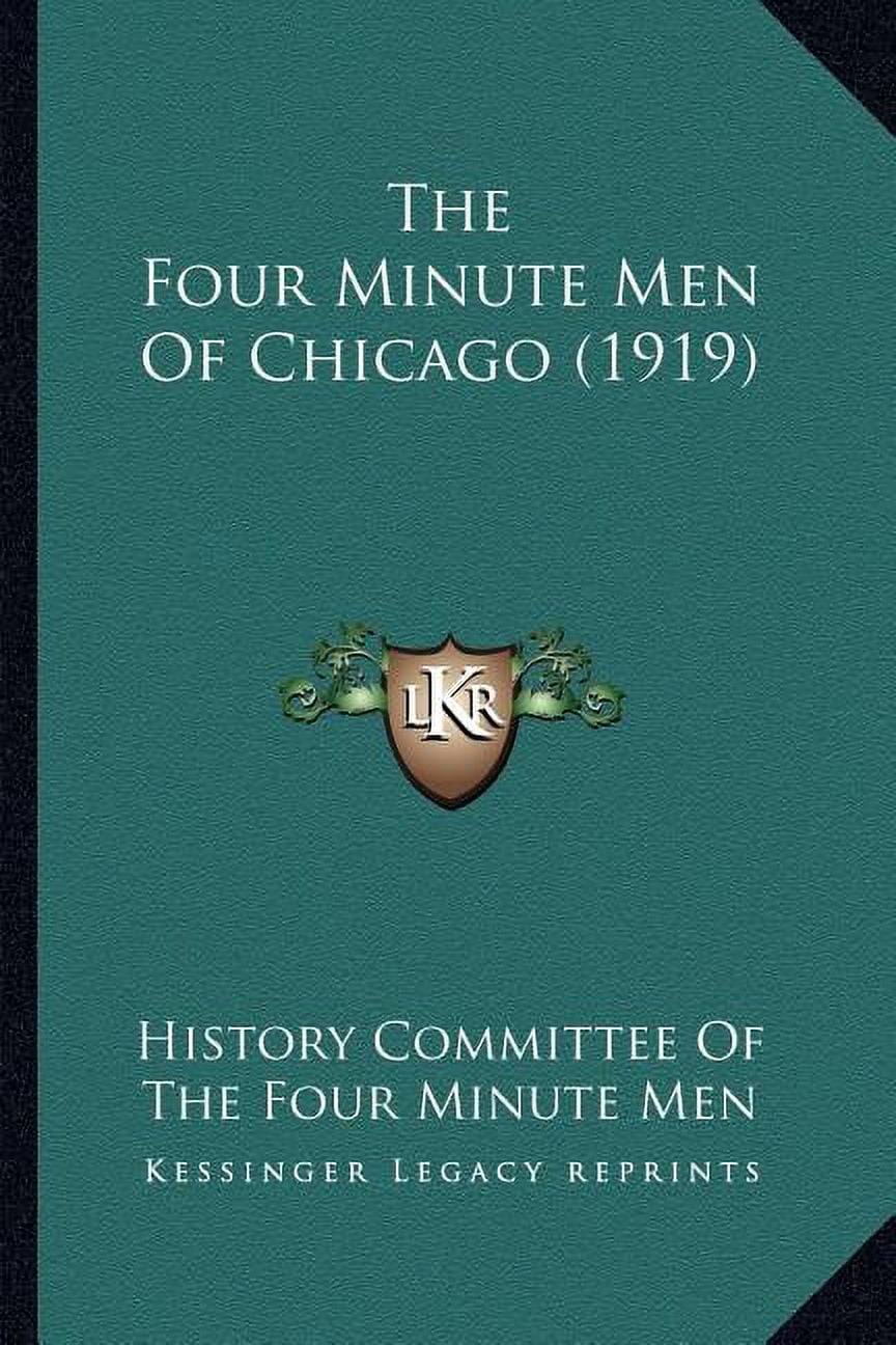 The Four Minute Men Of Chicago (1919) (Paperback) - Walmart.com