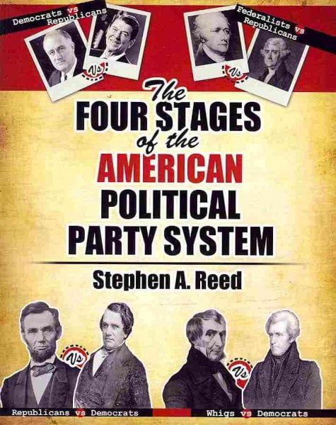 The Four Stages of the American Political Party System - Walmart.com