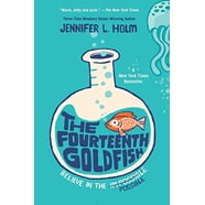 The Fourteenth Goldfish (Paperback) - Walmart.com