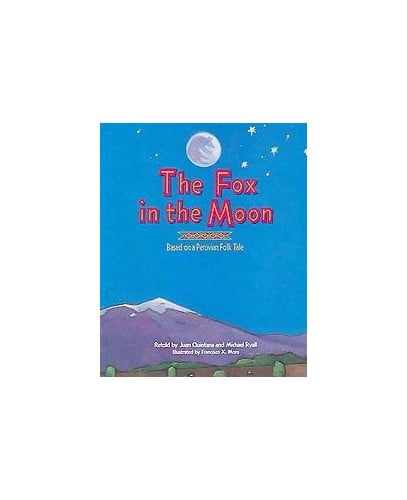 Pre-Owned The Fox in the Moon: Based On A Peruvian Folk Tale (Paperback ...