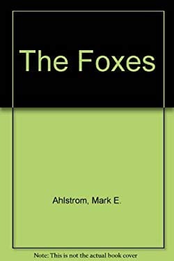 Pre-Owned The Foxes Hardcover Mark E. Ahlstrom - Walmart.com