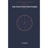 The Fraction Fractures: A Mathematical Fantasy Adventure (The Equation ...