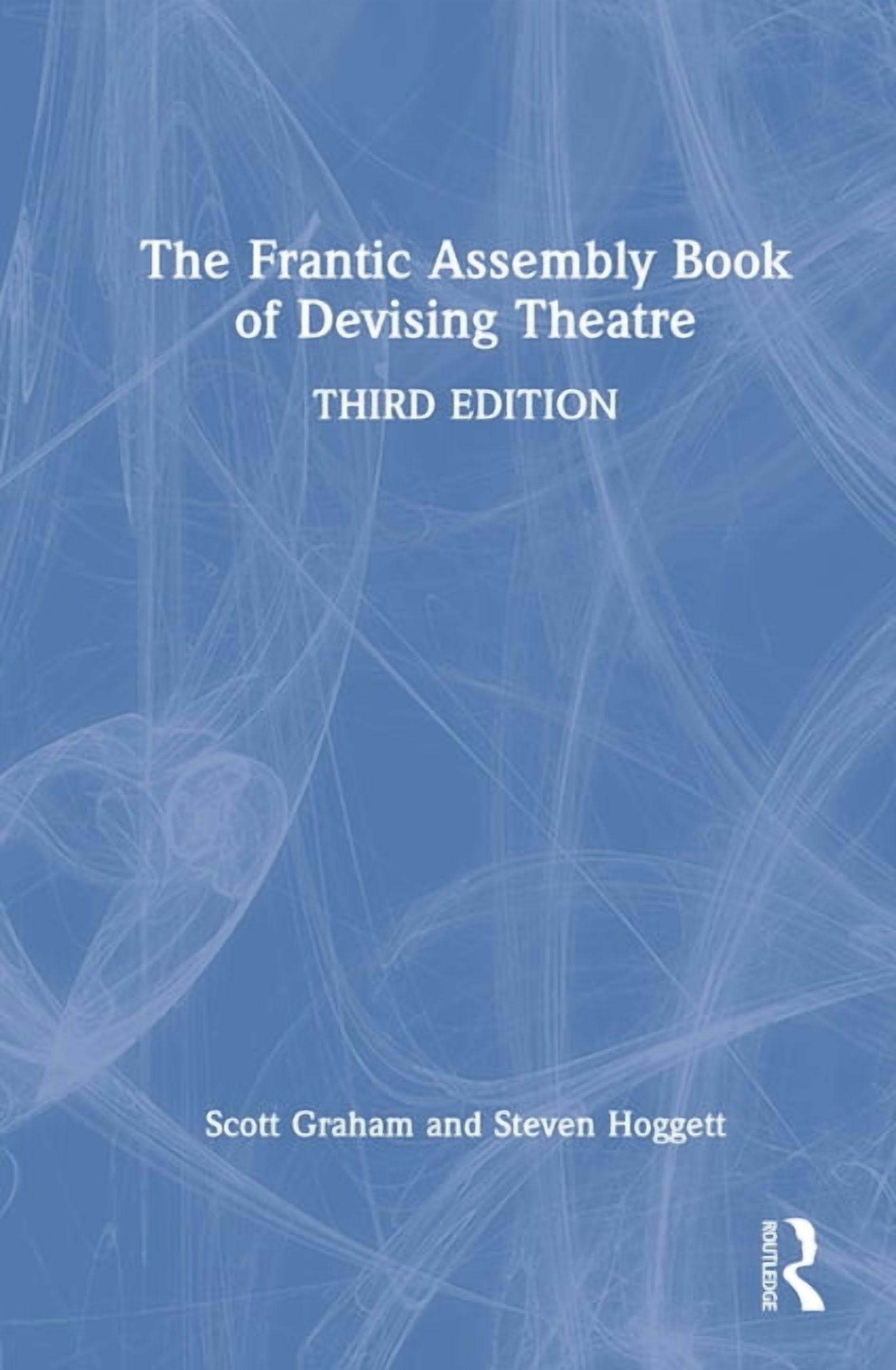 The Frantic Assembly Book of Devising Theatre, (Hardcover) - Walmart.com