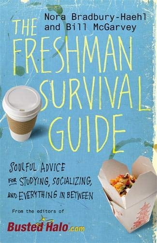 Pre-Owned The Freshman Survival Guide: Soulful Advice for Studying ...