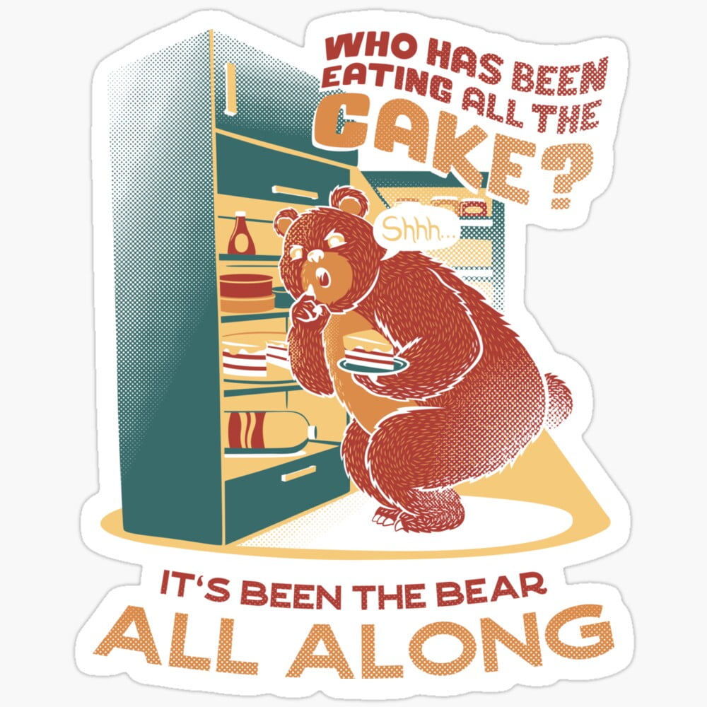 The Fridge Is A Lie Raid The Fridge Bear Eating Cake Sticker Phone ...