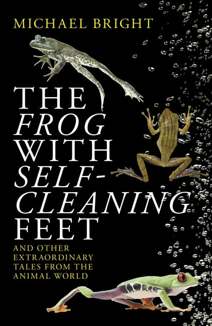 The Frog with Self-Cleaning Feet Michael Bright (Paperback) - Walmart.com
