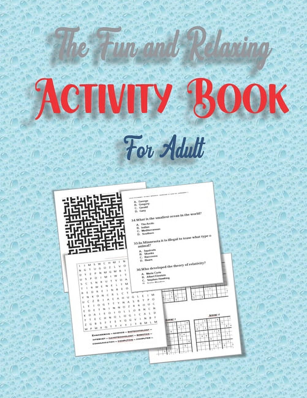 The Fun and Relaxing Activity Book for Adult: word search, mazes ...
