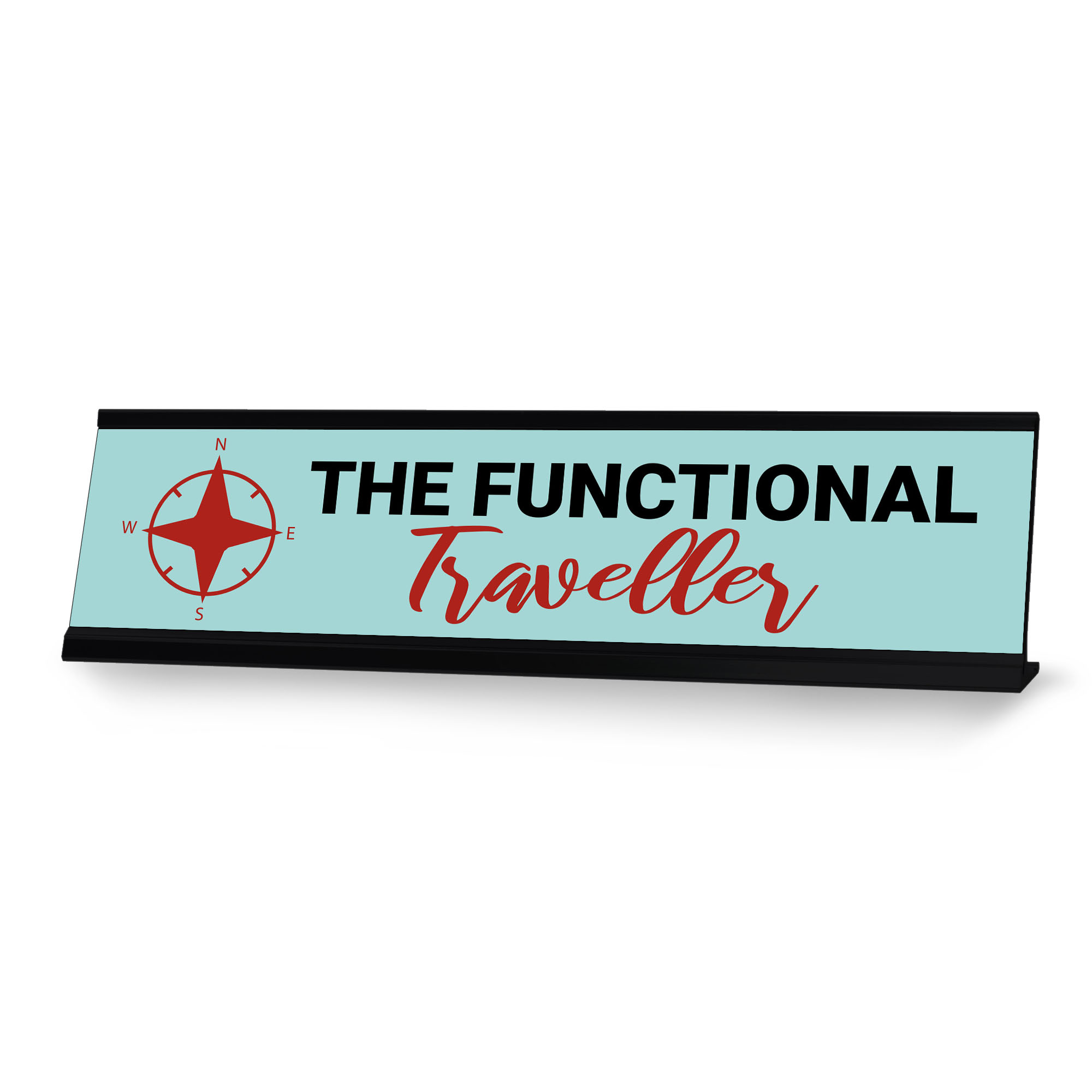 The Functional Traveller, Black Frame Desk Sign (2x8) - Walmart.com