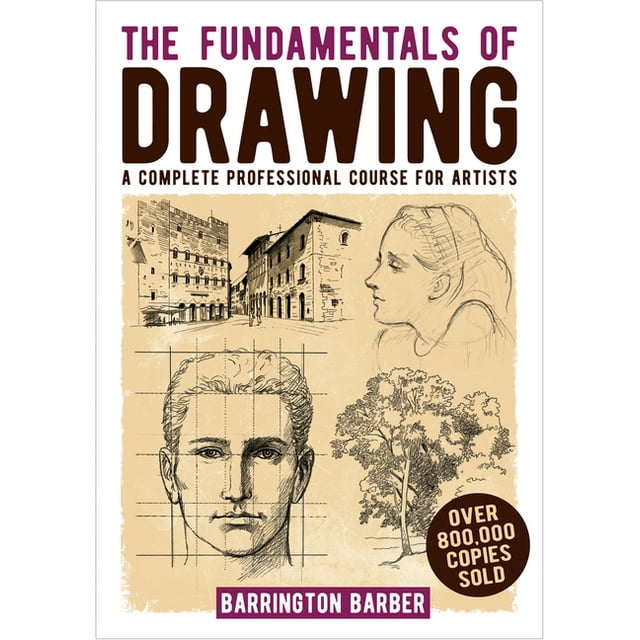 The Fundamentals of Drawing (Paperback) - Walmart.com