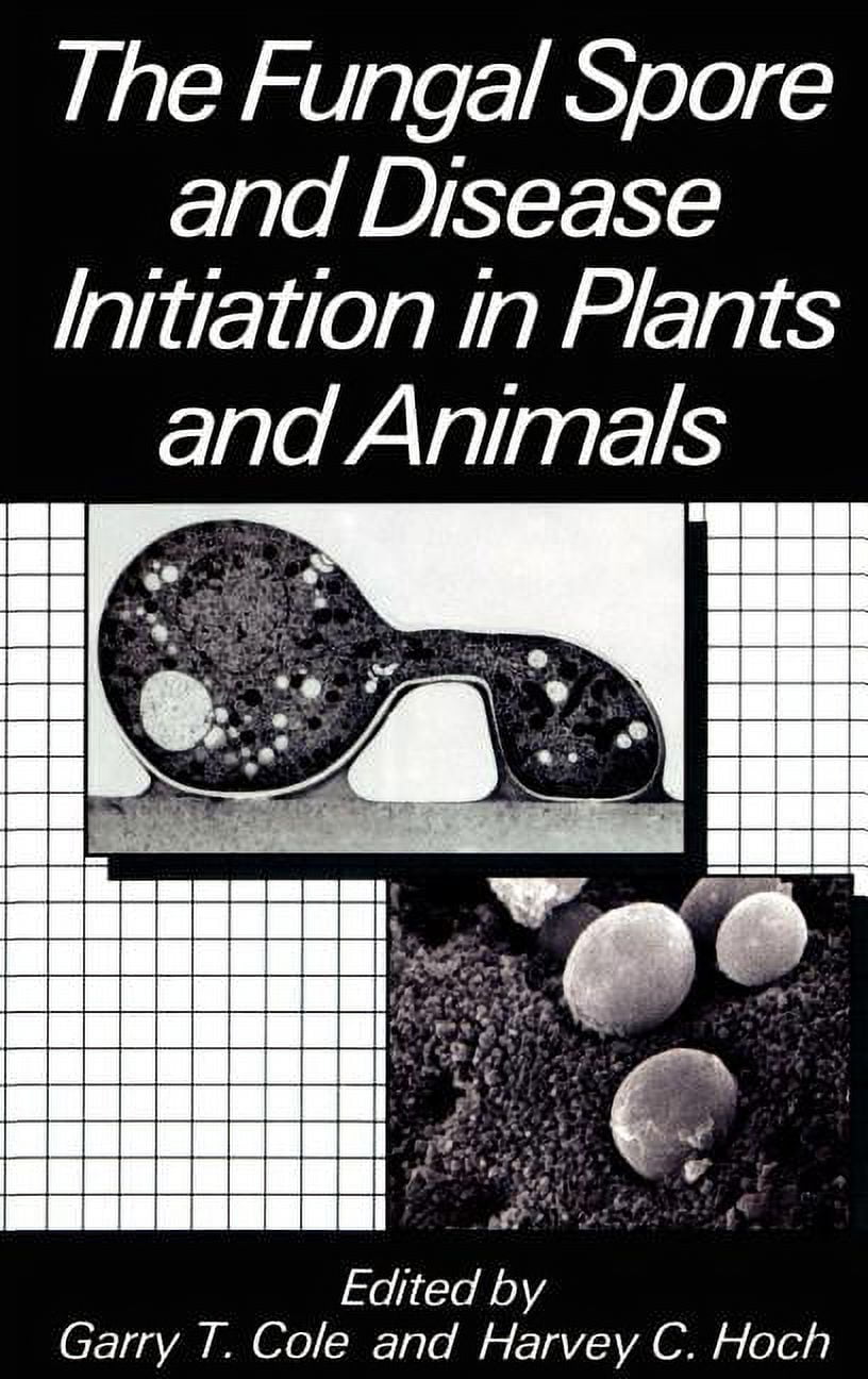 The Fungal Spore and Disease Initiation in Plants and Animals ...