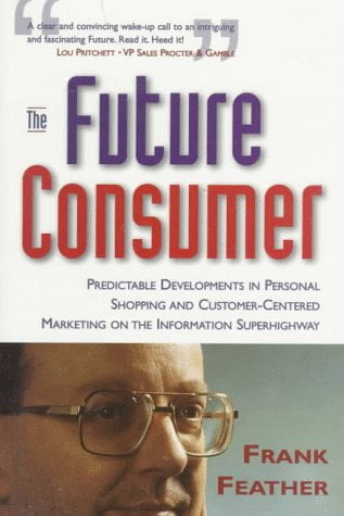 Pre-Owned The Future Consumer : Predictable Developments in Personal ...