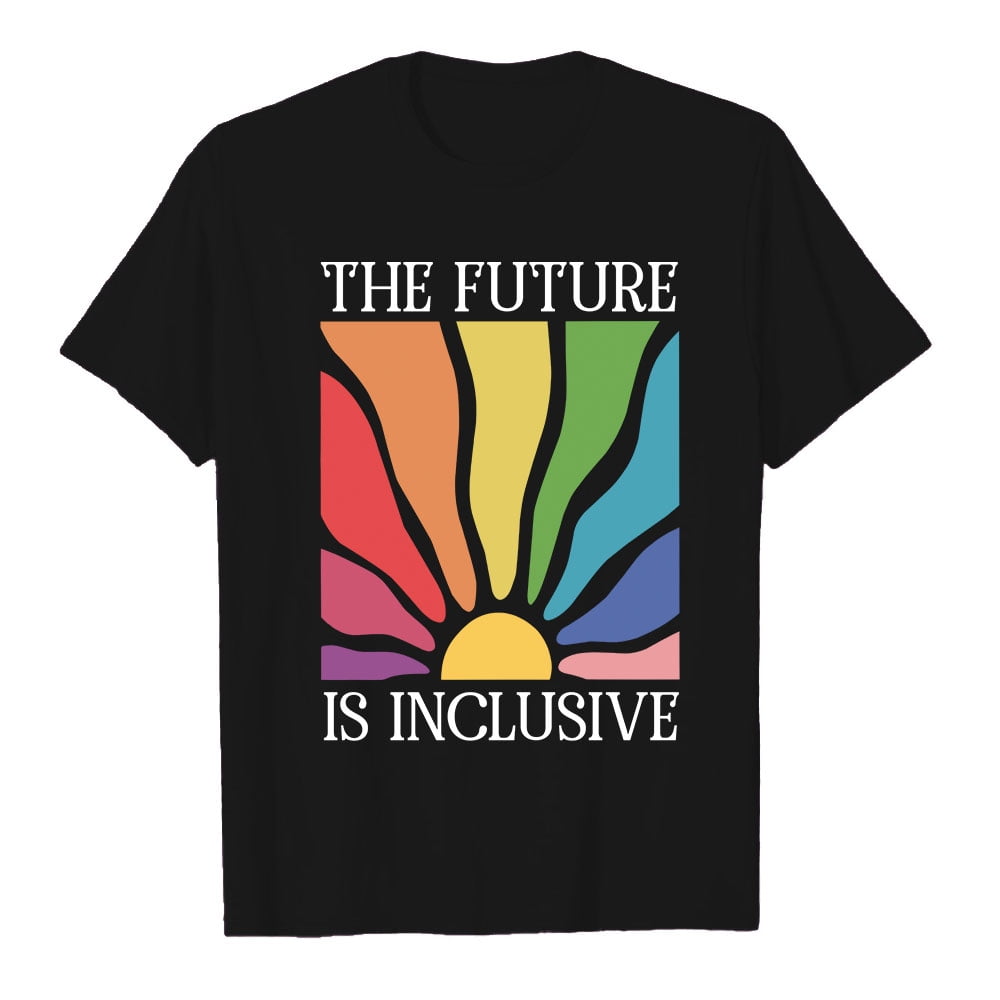 The Future Is Inclusive Rainbow Pride LGBTQ Social Justice - Walmart.com