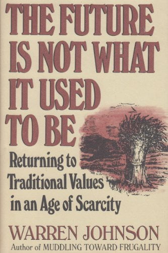 Pre-Owned The Future is Not What It Used to Be: Returning to ...