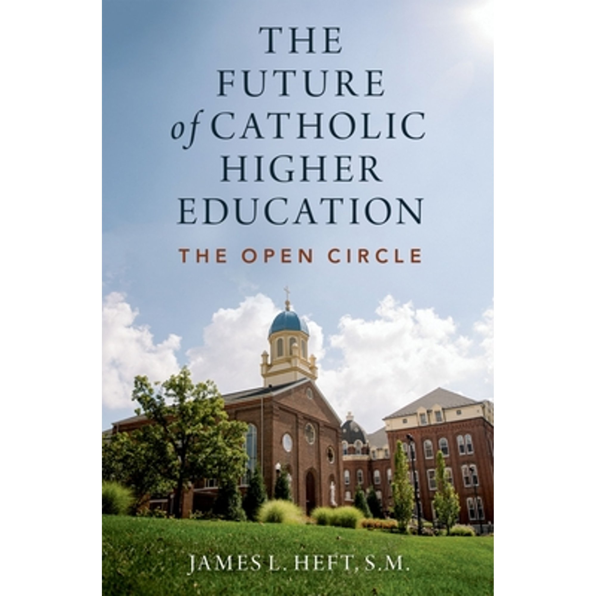 Pre-Owned The Future of Catholic Higher Education (Hardcover) by James ...