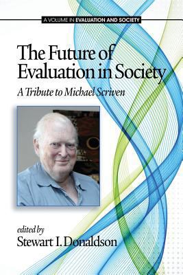 Pre-Owned The Future of Evaluation in Society: A Tribute to Michael ...