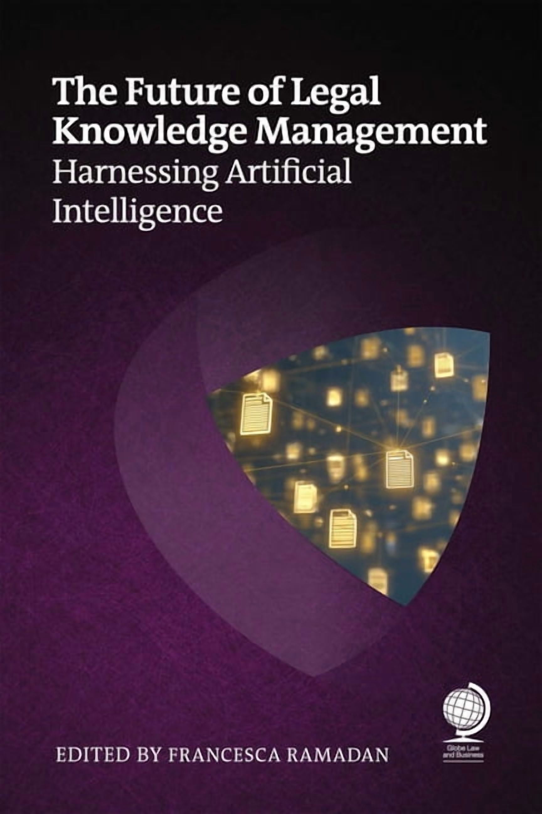 The Future of Legal Knowledge Management: Harnessing Artificial ...