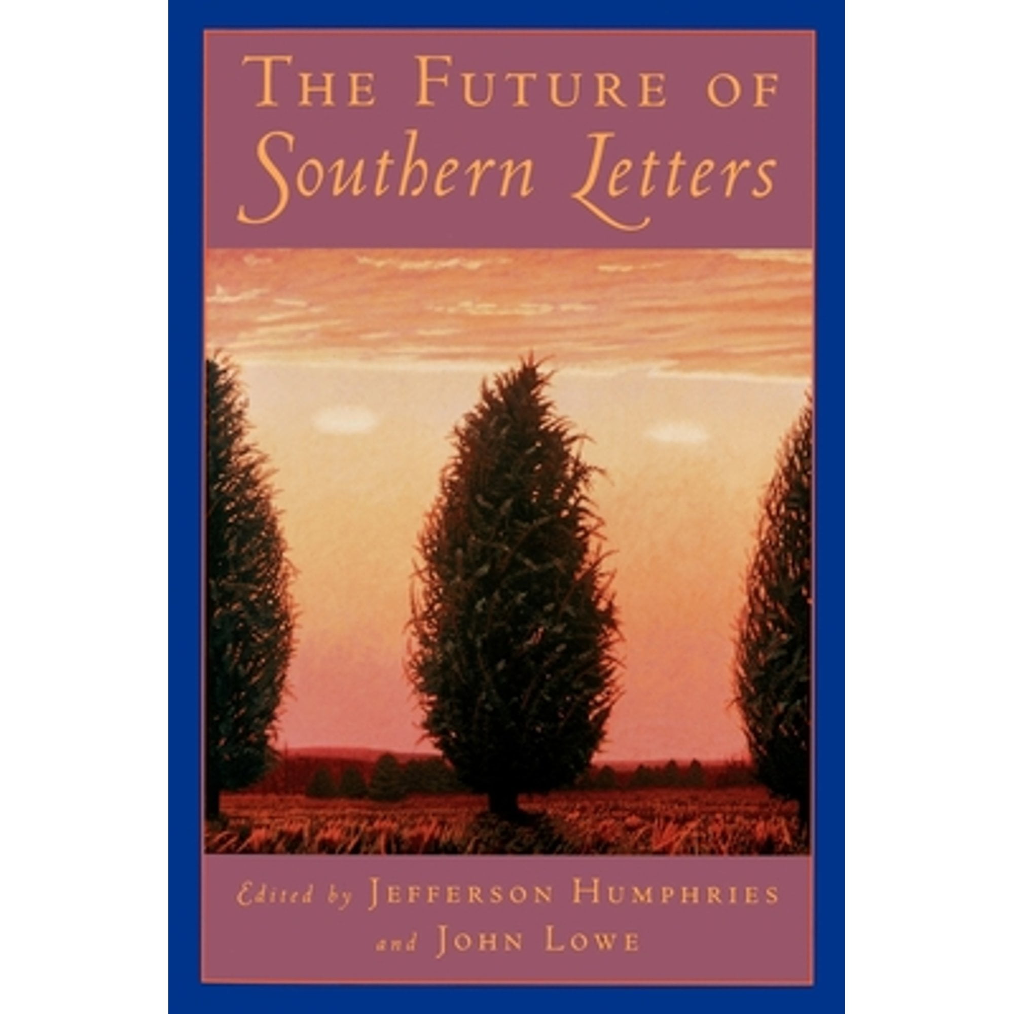 Pre-Owned The Future of Southern Letters (Paperback) 9780195097825 ...