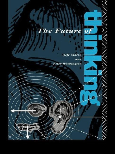 The Future of Thinking: Rhetoric and Liberal Arts Teaching, (Paperback ...