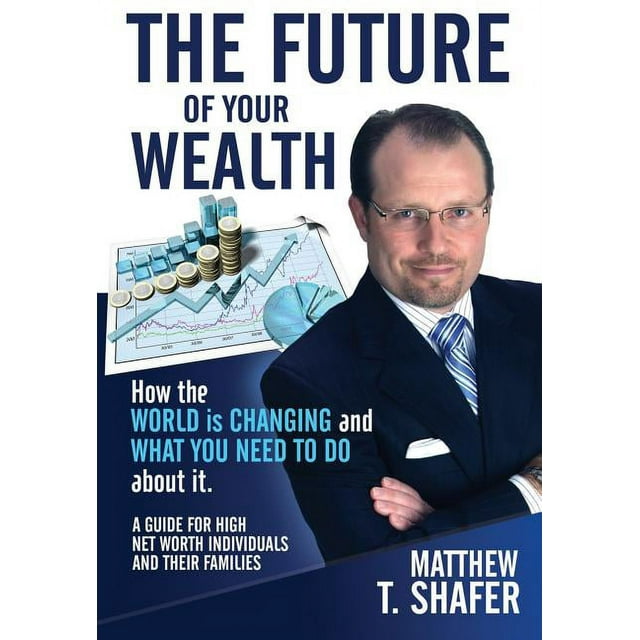 The Future of Your Wealth (Hardcover) - Walmart.com