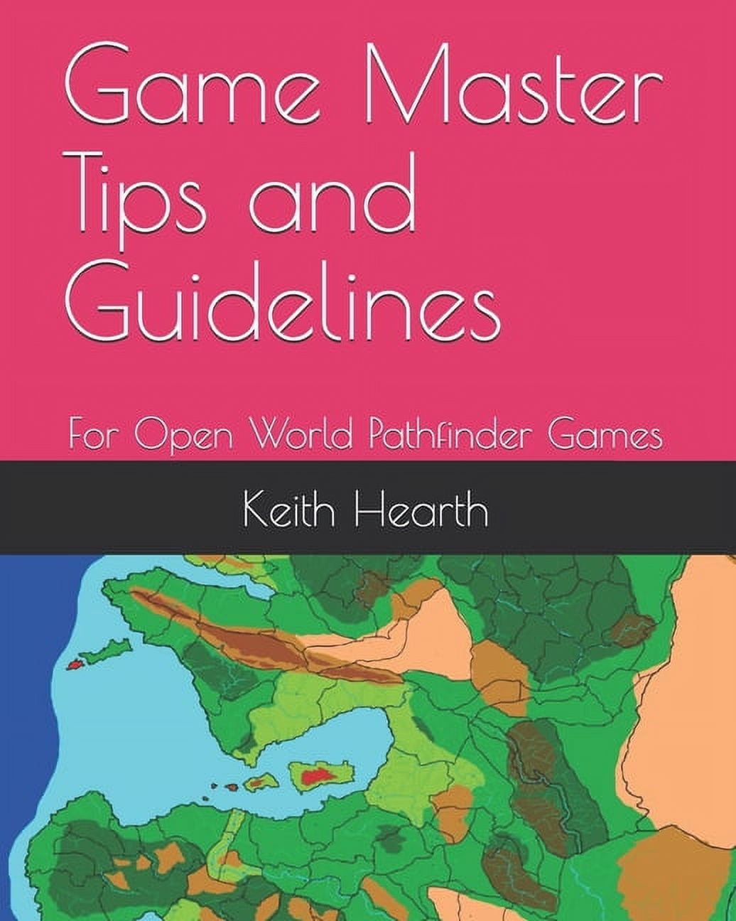 The GM: Game Master Tips and Guidelines: For Open World Pathfinder ...