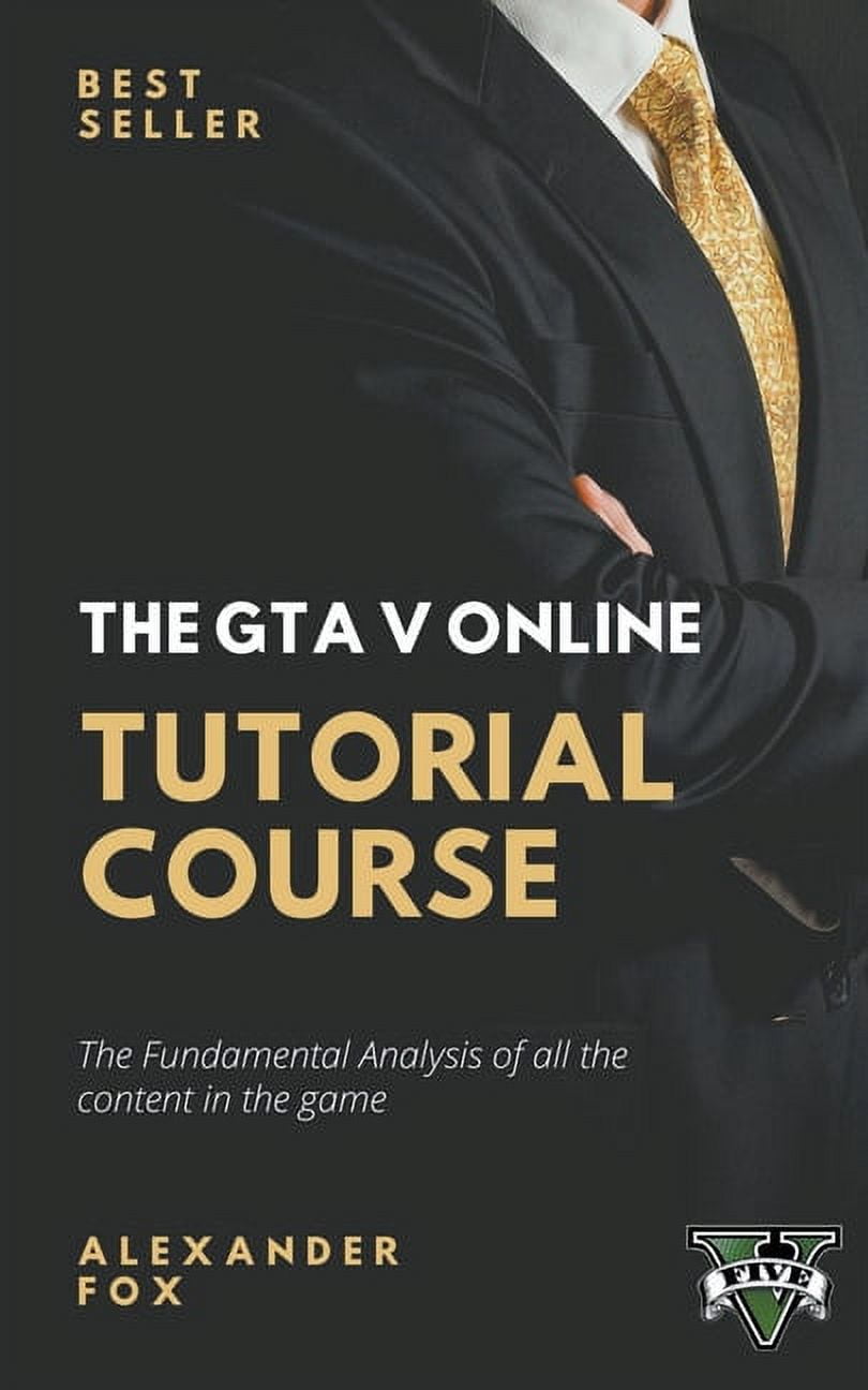 The GTA V Online Tutorial Book, (Paperback) - Walmart.com