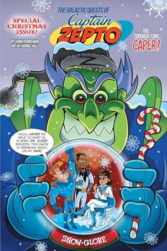 The Galactic Quests of Captain Zepto: Special Christmas Issue: The ...